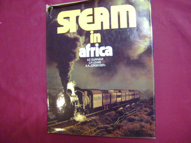 Steam in Africa. by Durrant, A.E. et al.: Gilt decorated hard cover ...