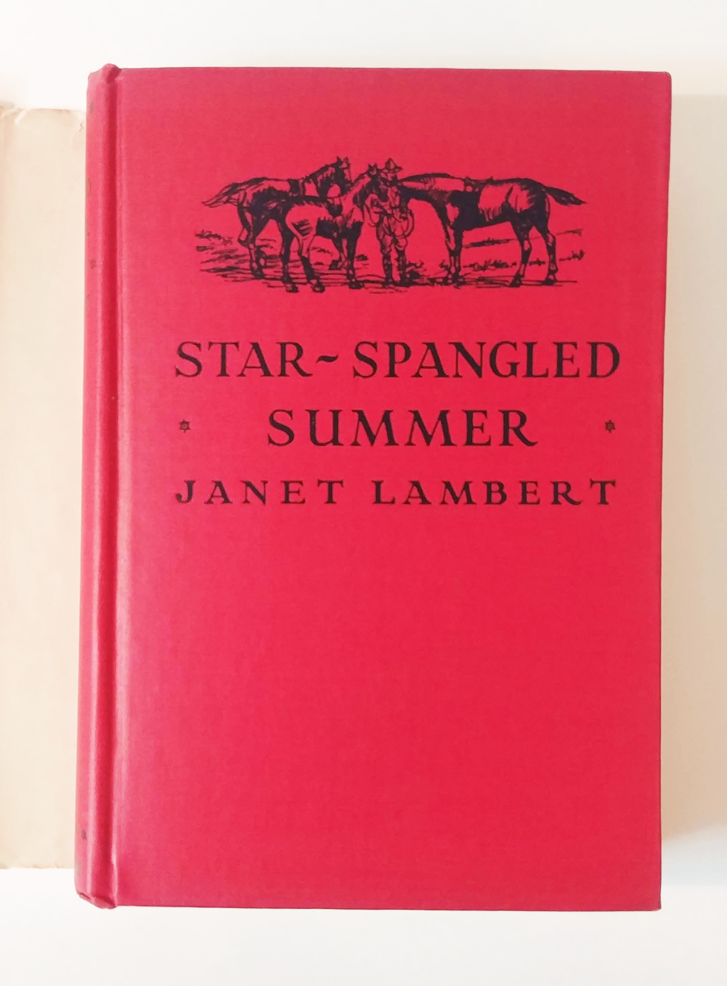 Star Spangled Summer by Lambert, Janet: Very Good Hard Cover (1943 ...