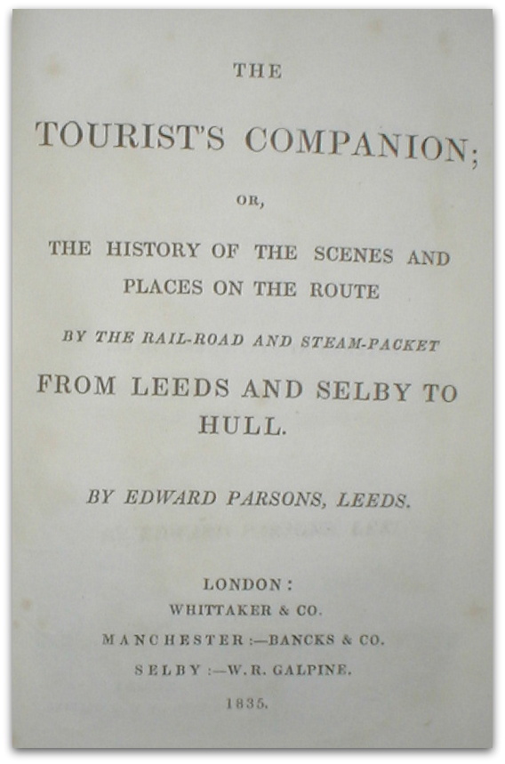 The Tourist's Companion; or, the history of scenes and places on the ...