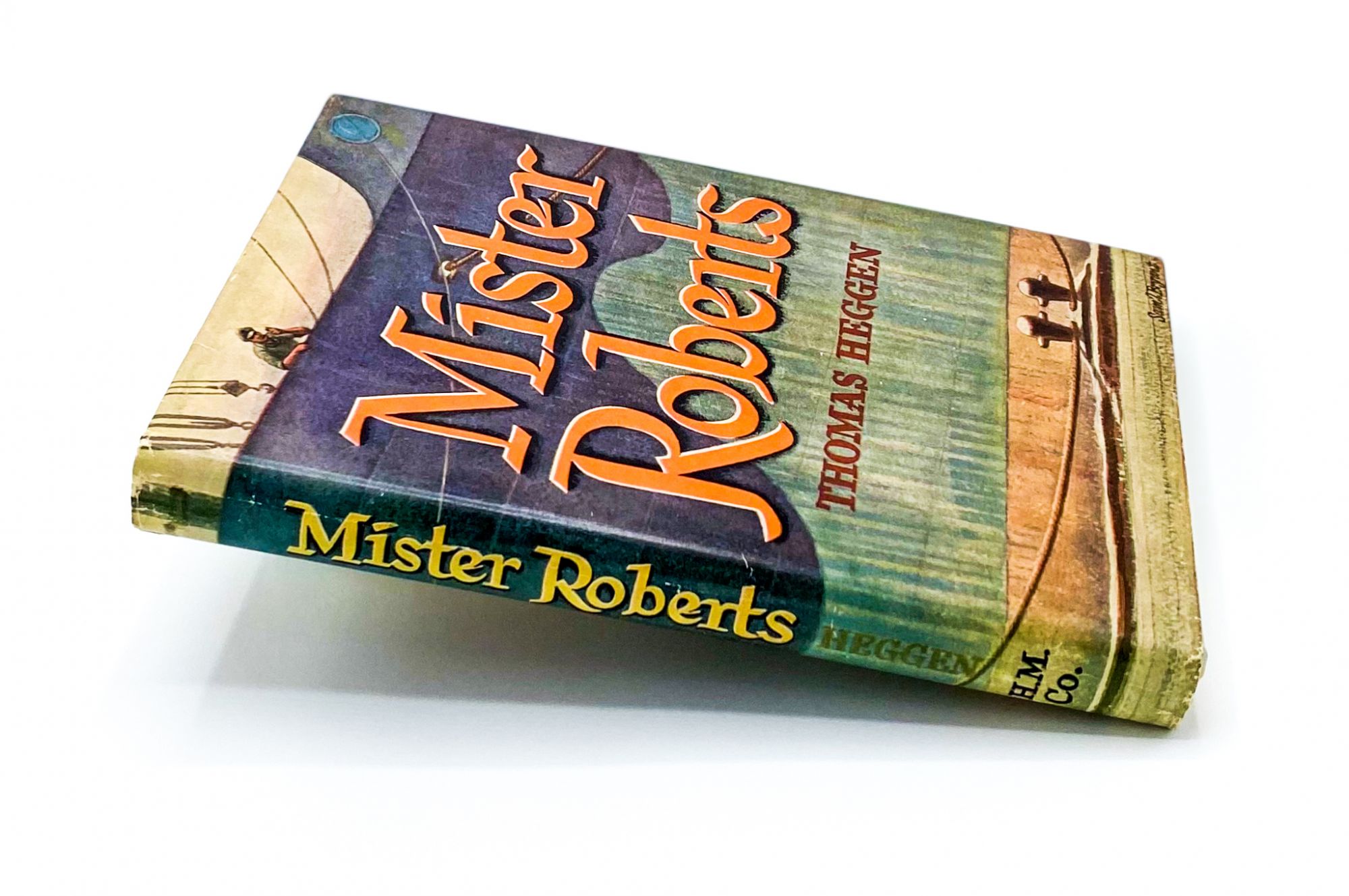 MISTER ROBERTS by Heggen, Thomas; Bryant, Samuel Hanks: (1946) First ...