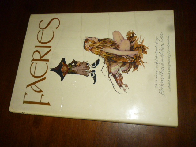 Faeries by Froud, Brian; Lee, Alan; Larkin, David (Editor: Near Fine ...