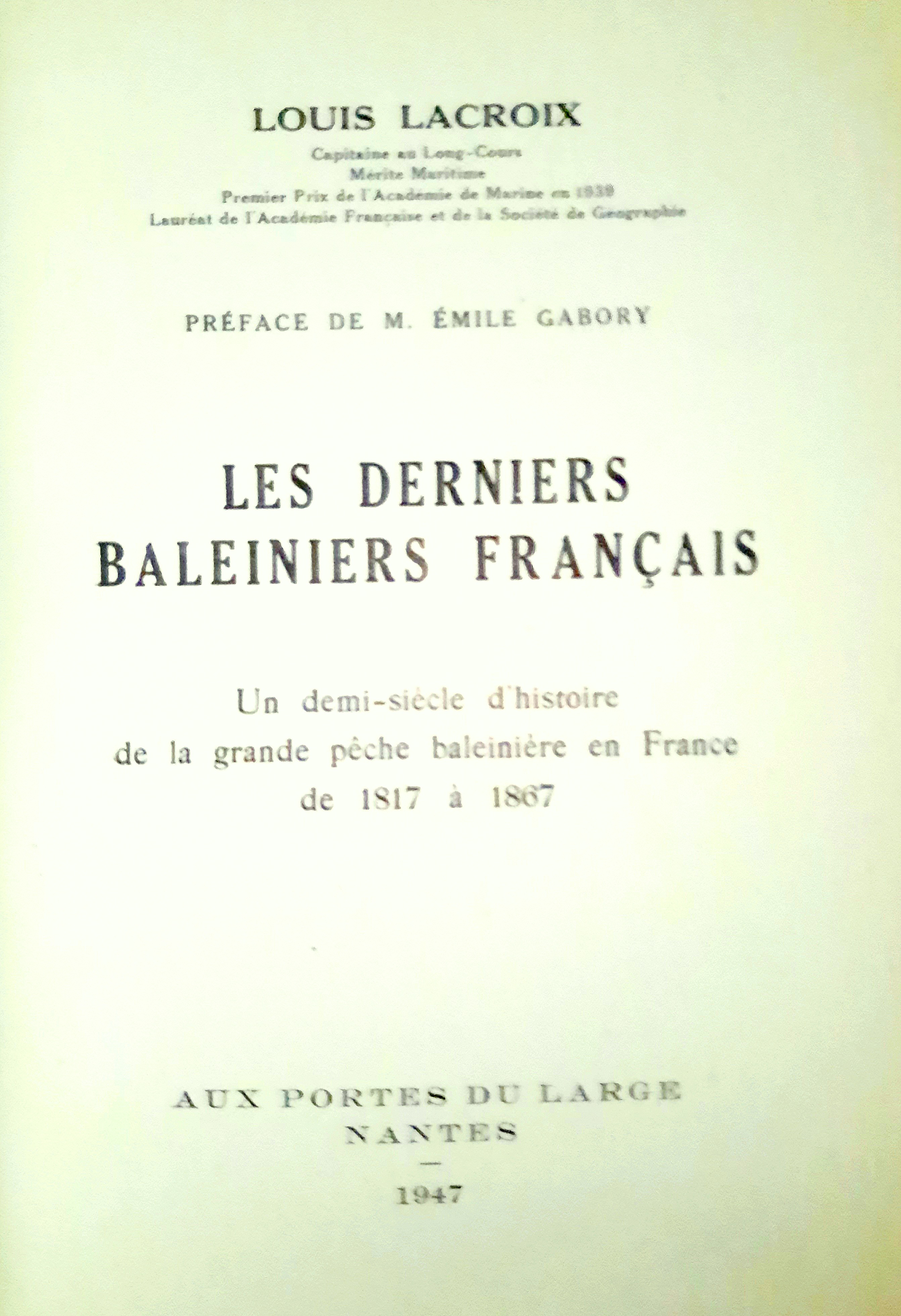 Les derniers baleiniers français by Louis Lacroix: Bonne condition ...