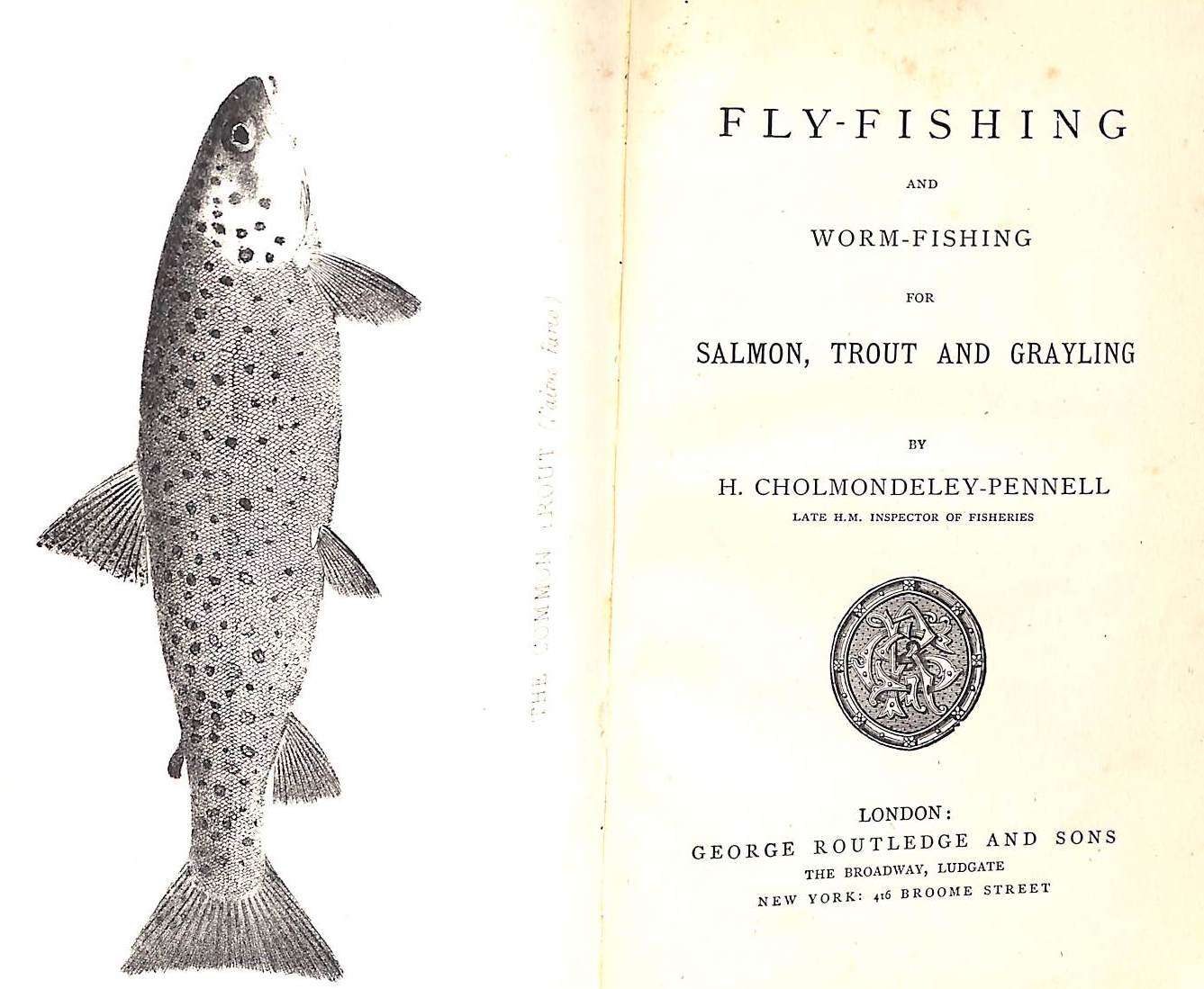 Fly-Fishing And Worm-Fishing For Salmon, Trout And Grayling by ...