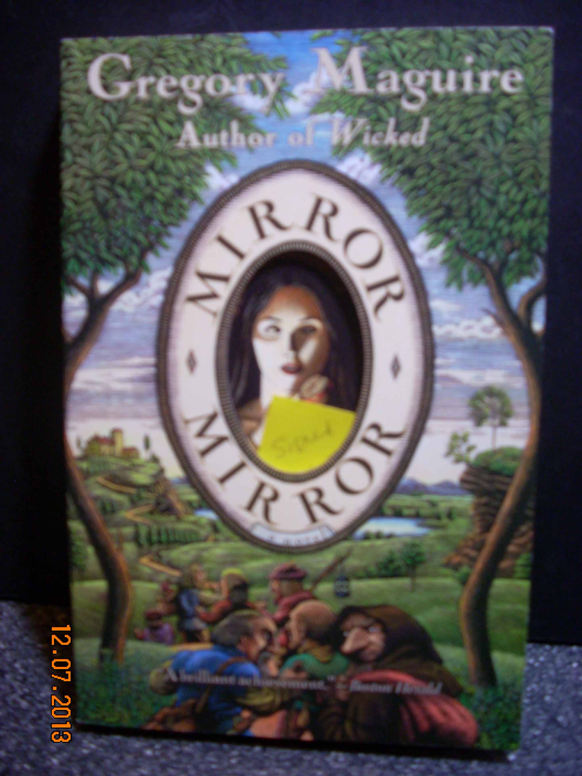 Mirror Mirror SIGNED A Novel by Maguire, Gregory: Very Good Softcover ...