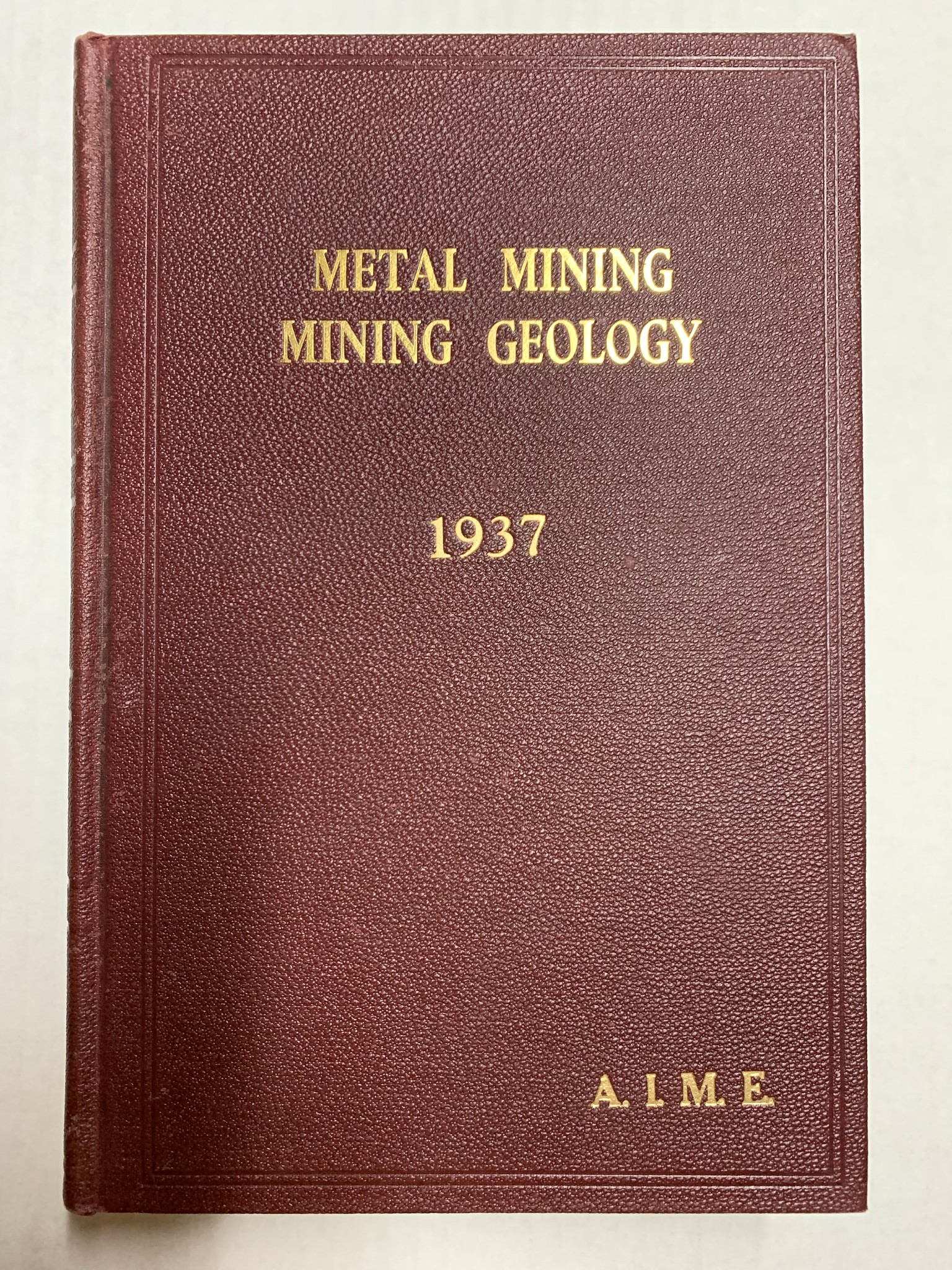 Transactions Of The A. I. M. E. - Volume 126 - Metal Mining And Mining ...