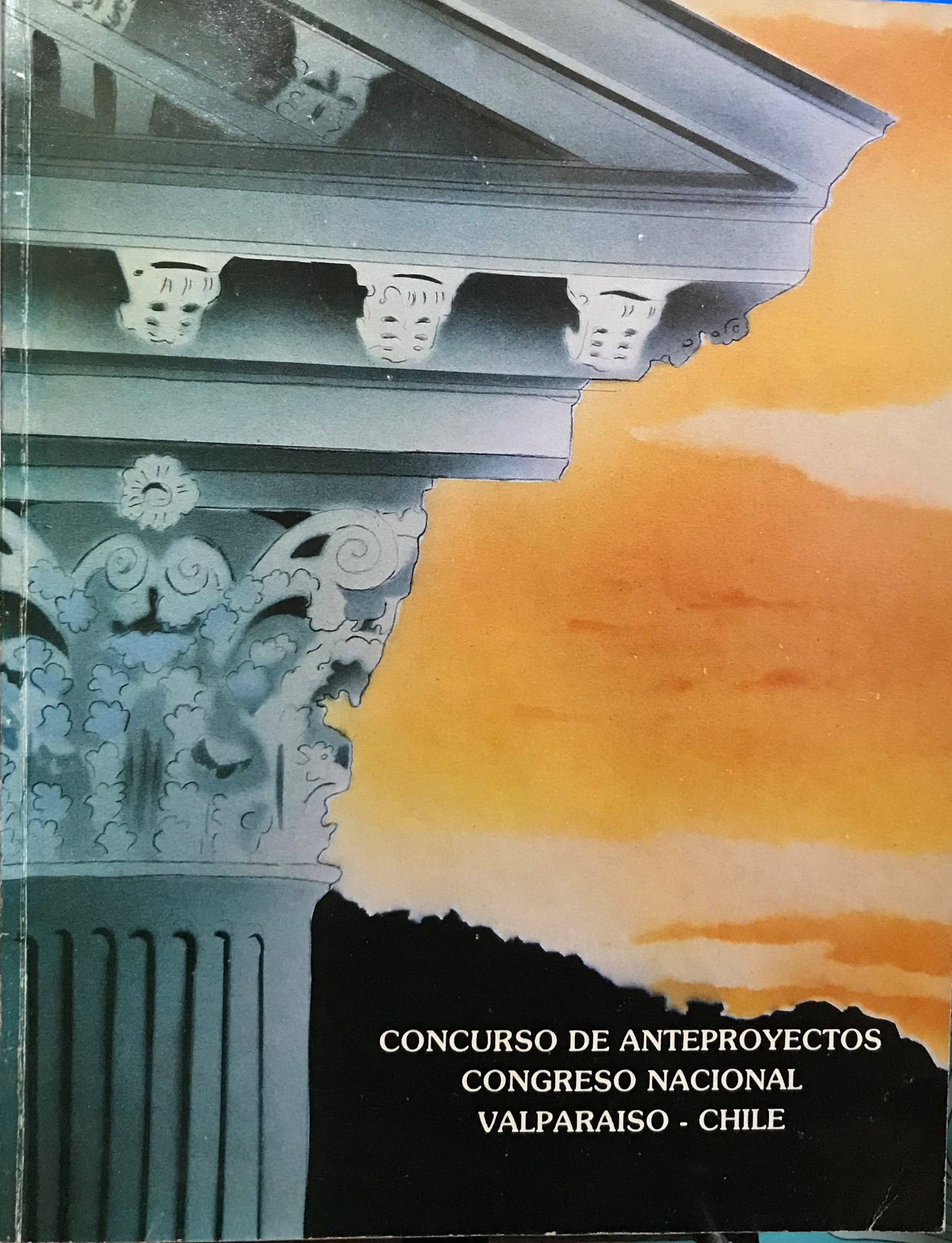 Concurso de Anteproyectos Congreso Nacional. Valparaíso - Chile. Introducción Edwin Weil Wohlke ...