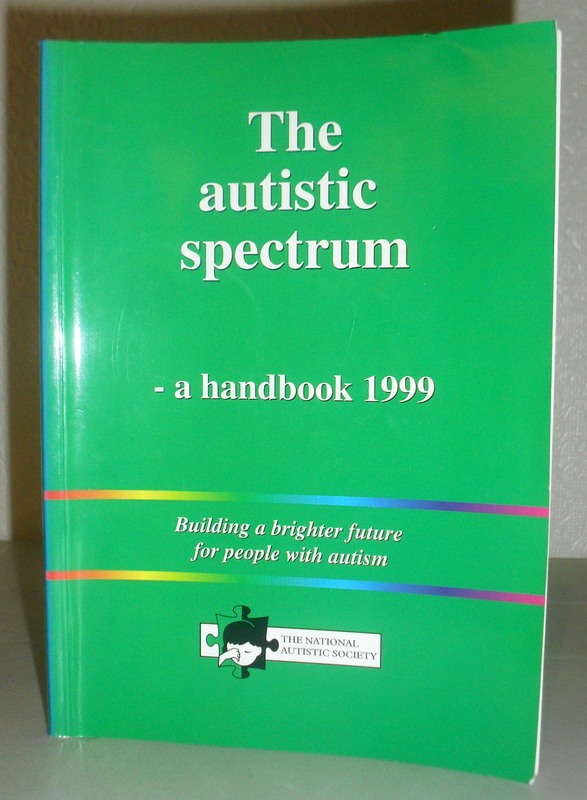 The Autistic Spectrum - a Handbook 1999 by Lesley Smeardon (Editor ...