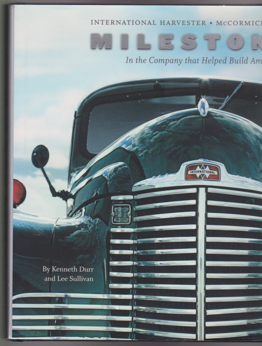 International Harvester, McCormick, Navistar: Milestones in the Company ...