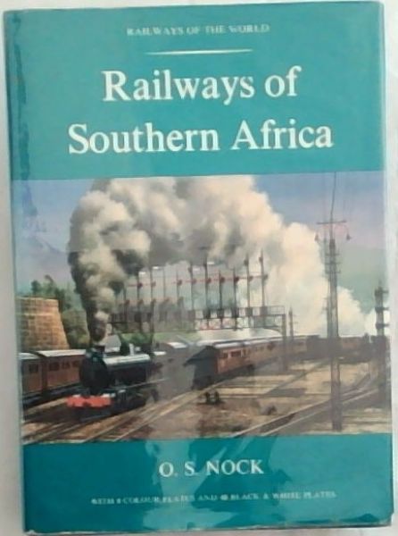 Railways of the world: Vol 1 only - Railways of Southern Africa by Nock ...