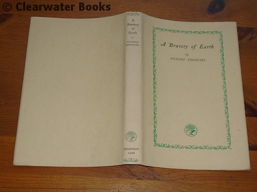 A Bravery Of Earth A Poem By Richard Eberhart Near Fine Hardcover