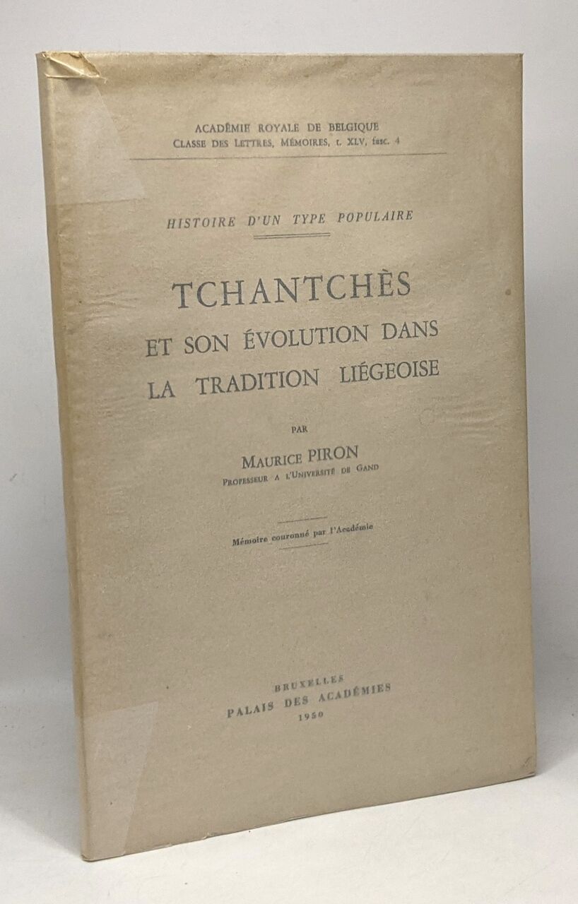 Tchantchès et son évolution dans la tradition liégeoise - histoire d'un ...