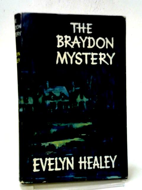 The Braydon Mystery von Evelyn Healey: Good (1963) | World of Rare Books