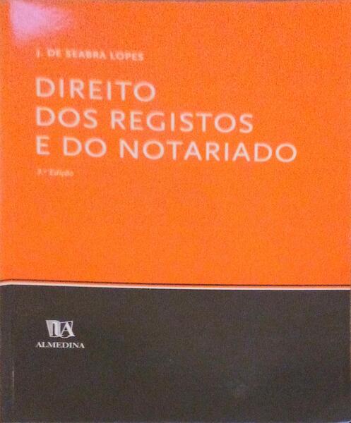 Direito Dos Registos E Do Notariado [3 ª EdiÇÃo] By Seabra Lopes J