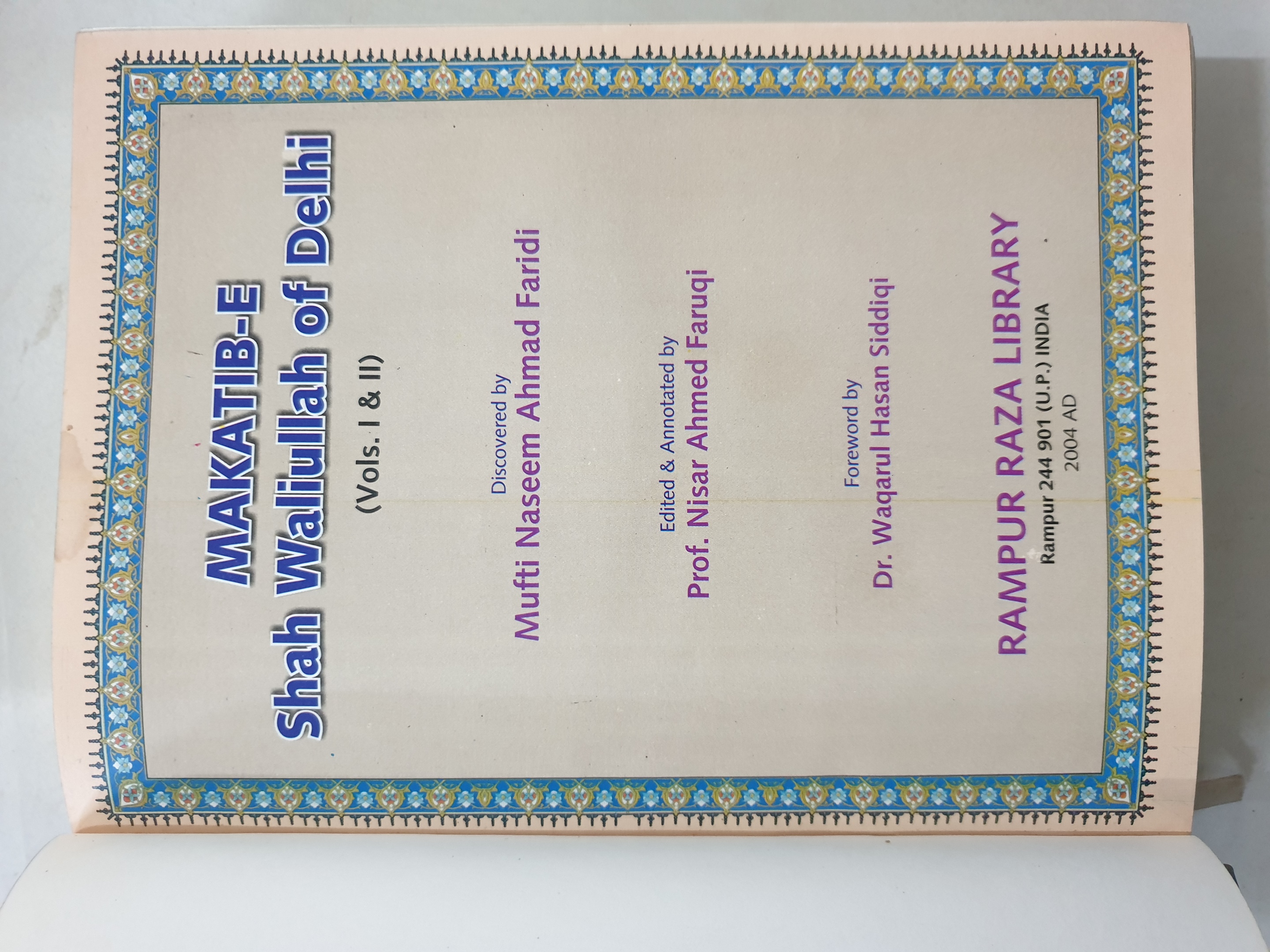 Makatib - E. Shah Waliullah Of Delhi. By Mufti Naseem Ahmad Faridi. 2 Volumes In One Book. by ...