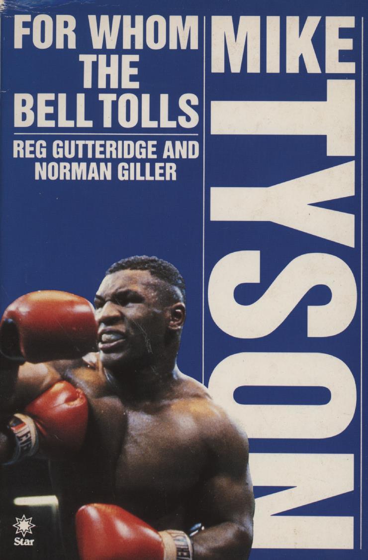 MIKE TYSON - FOR WHOM THE BELL TOLLS by Reg GUTTERIDGE and Norman ...