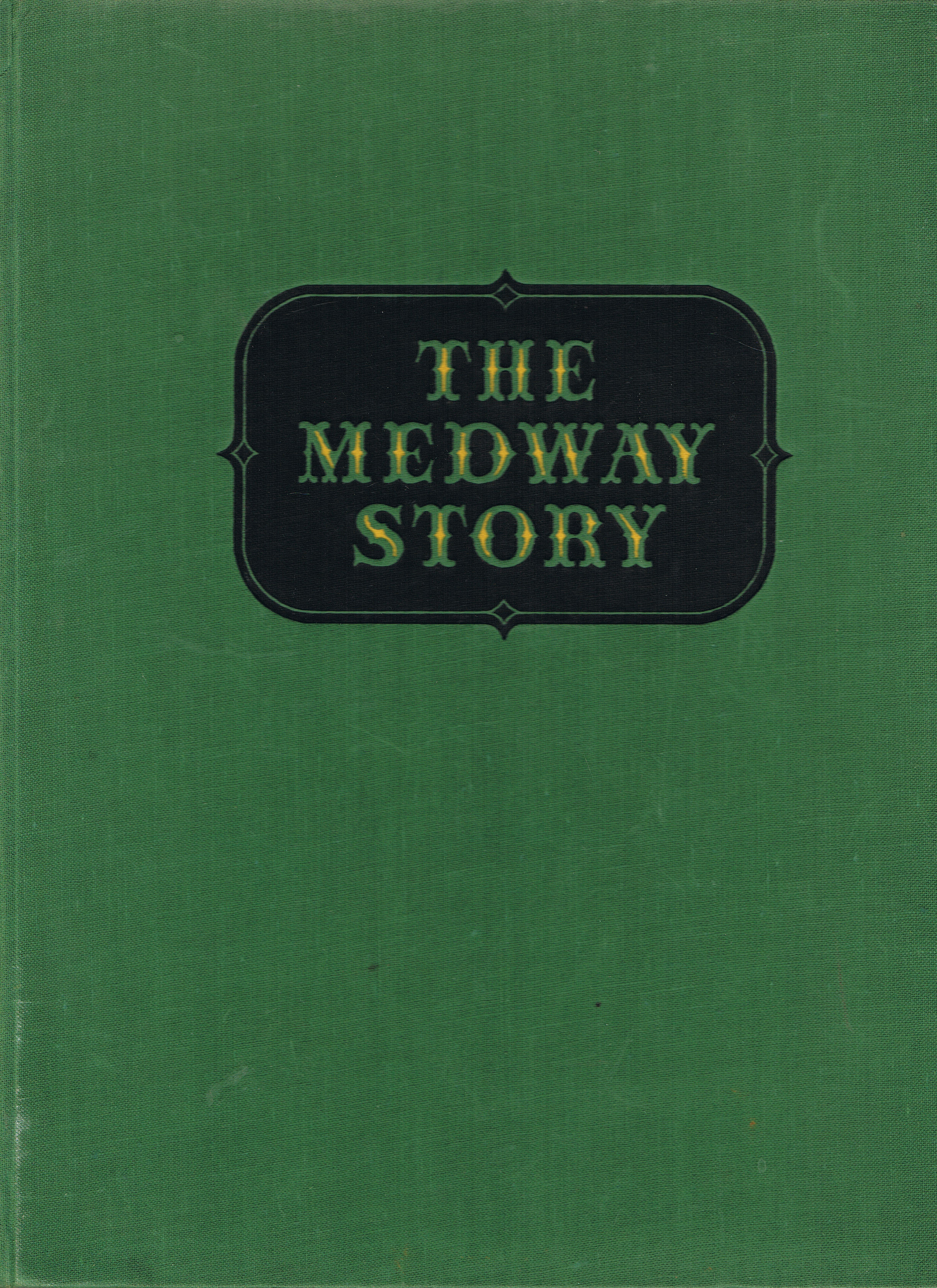 The Medway Story by STOWELL, Gordon: Good Hard Cover | Jenny Wren Books