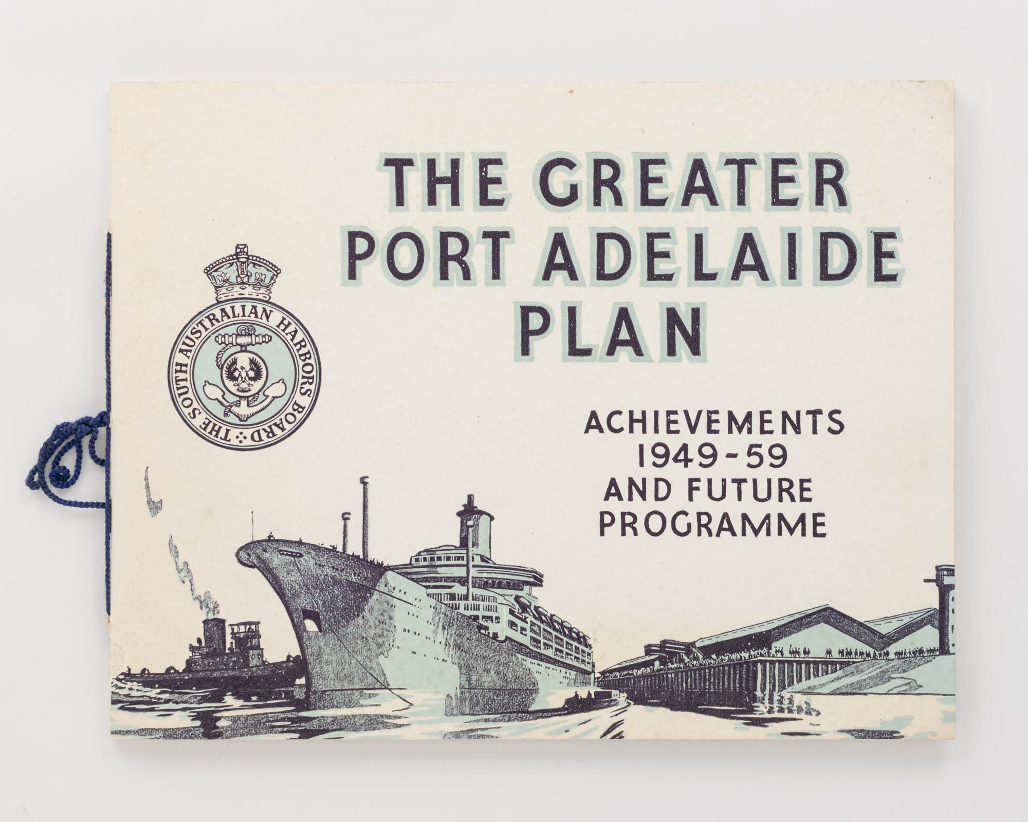 The Greater Port Adelaide Plan. Achievements 1949-59 and Future ...