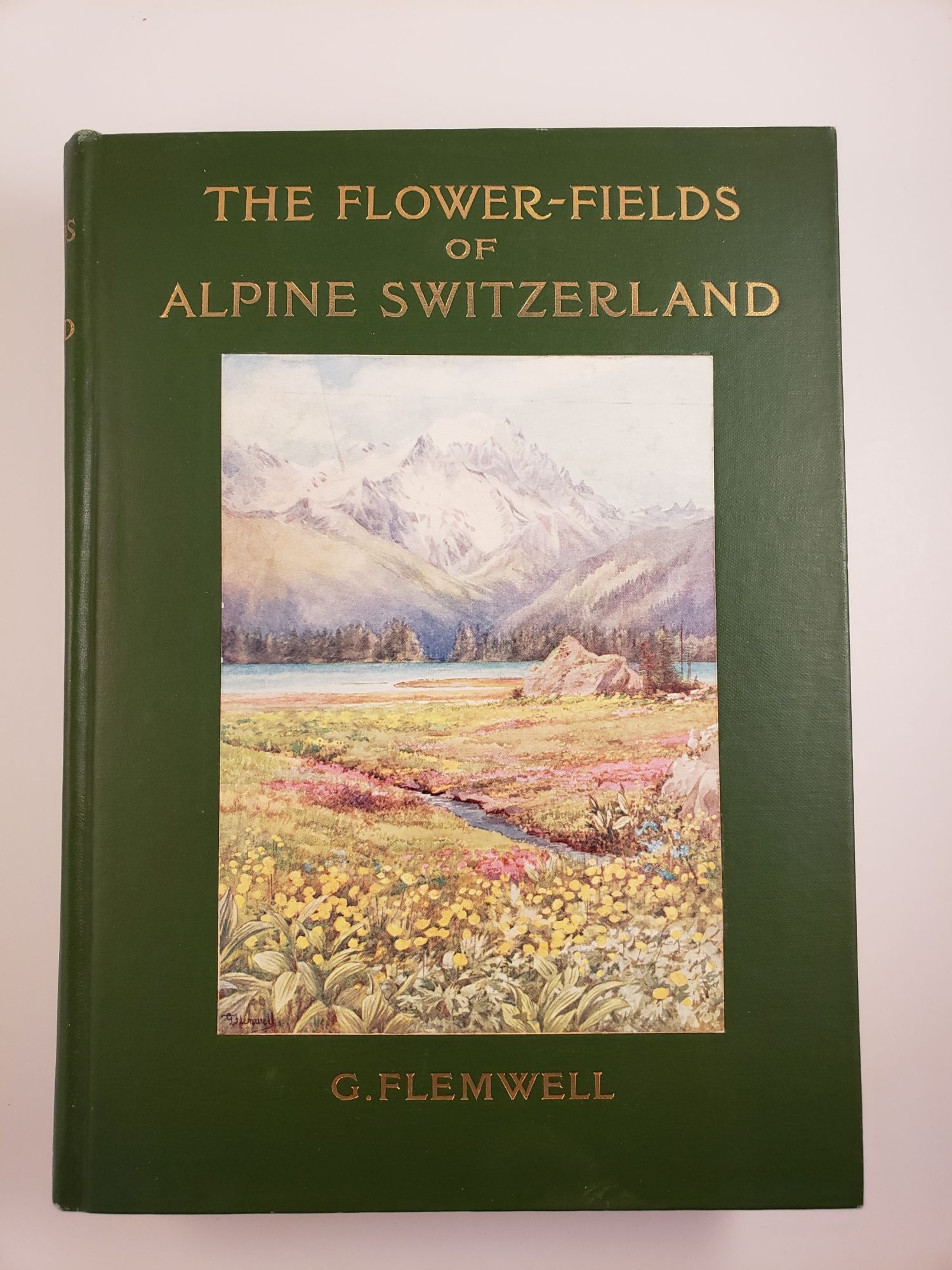 The Flower-Fields of Alpine Switzerland An Appreciation and a Plea by ...