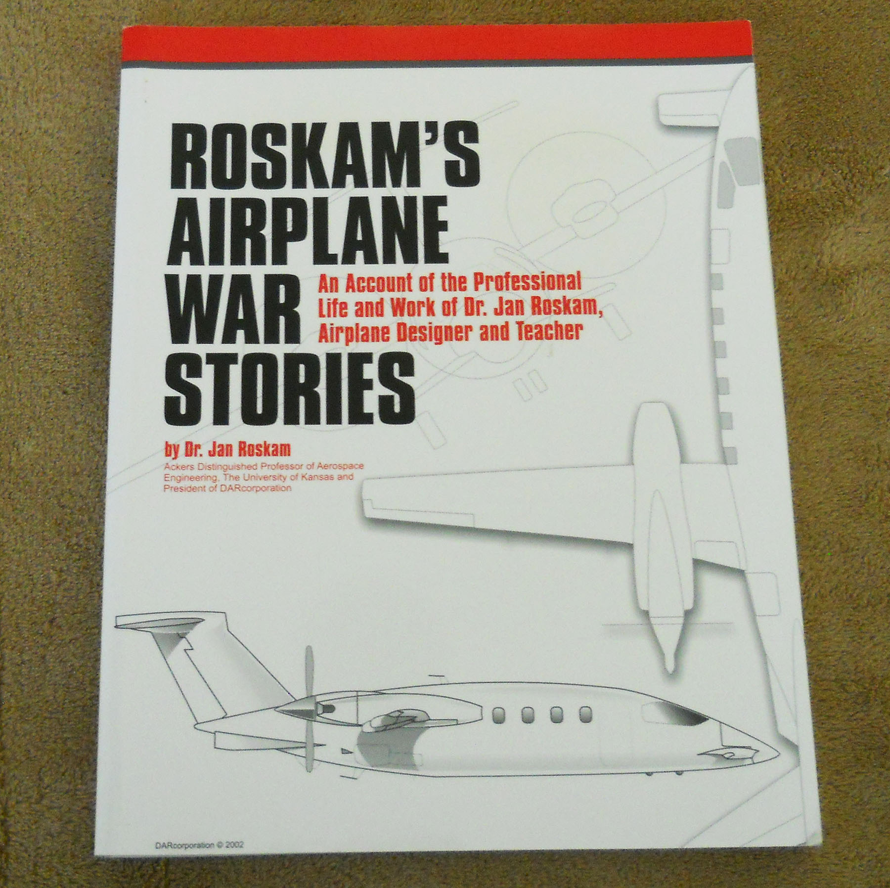 Roskam's Airplane War Stories by Dr.Jan Roskam: fine softcover (2002 ...