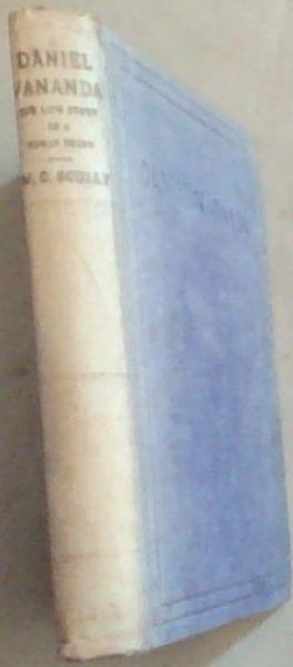 Daniel Vananda the life story of a human being by Scully, William ...