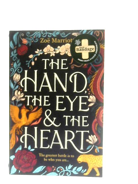 The Hand, The Eye and The Heart by Zoe Marriott: Good (2019) Signed by ...