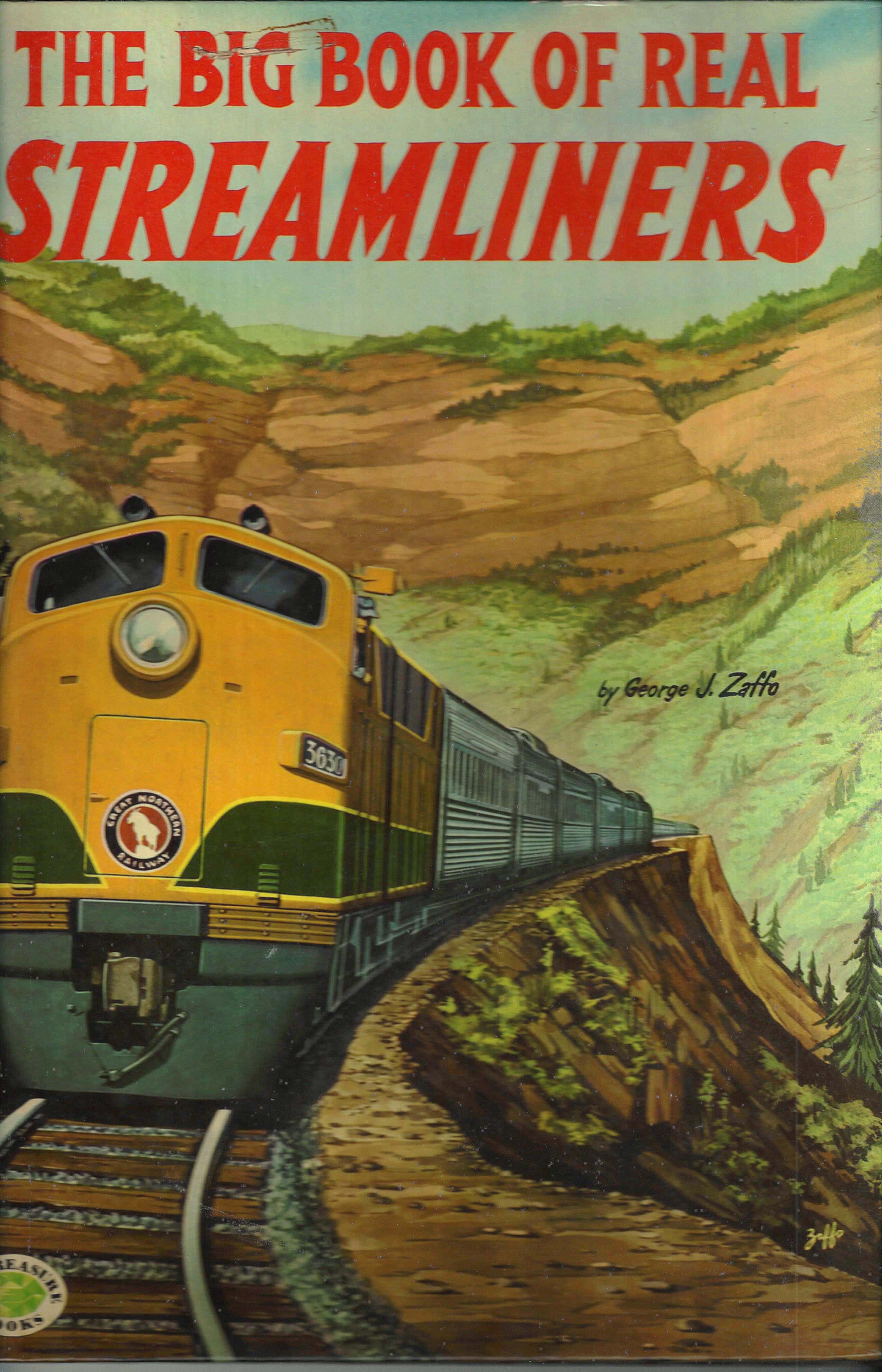 The Big Book of Real Streamliners by George J. Zaffo: Very good ...