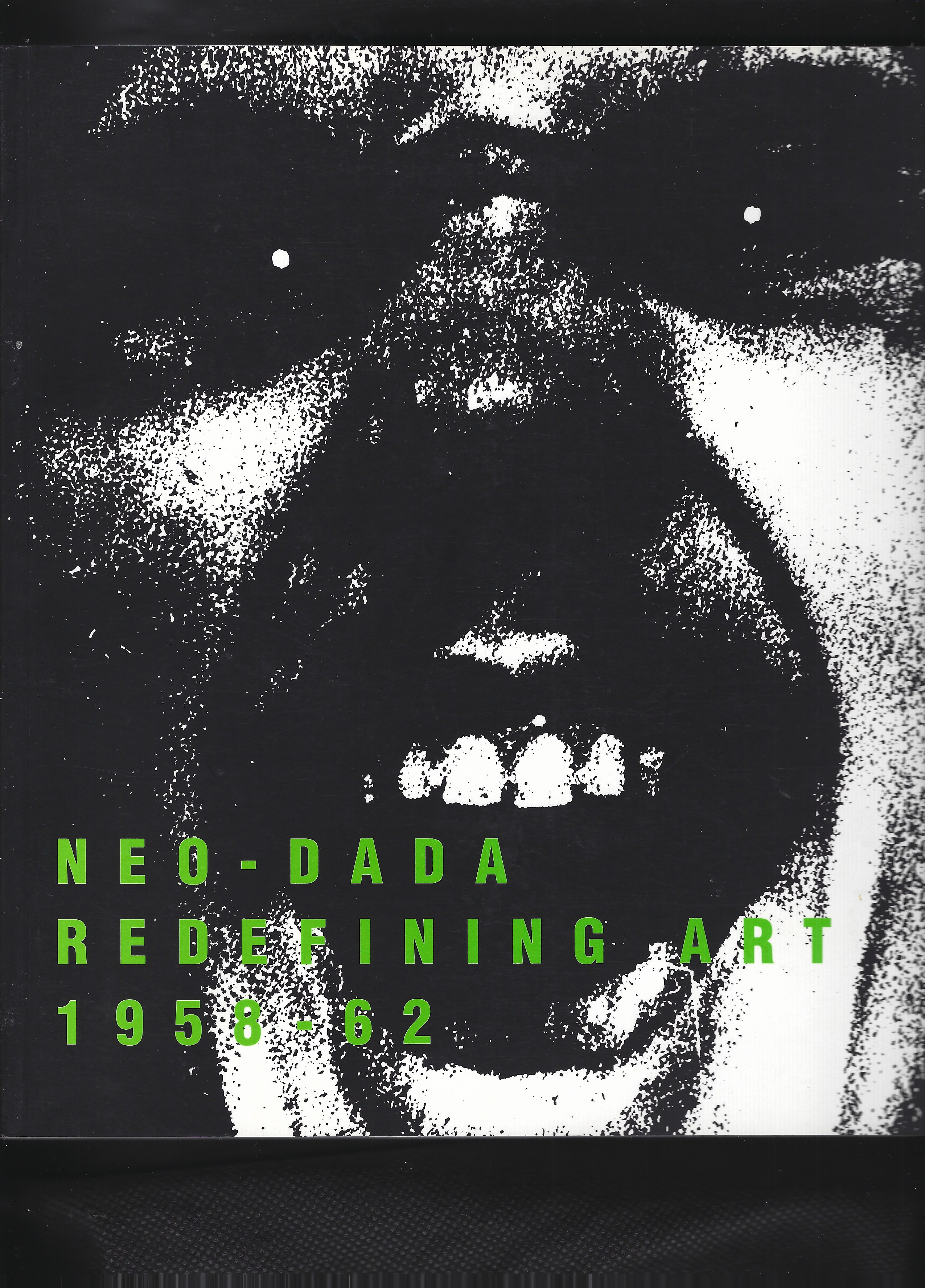 NEO-DADA: Redefining Art 1958-62 by HAPGOOD, Susan: (1994) | Chaucer ...