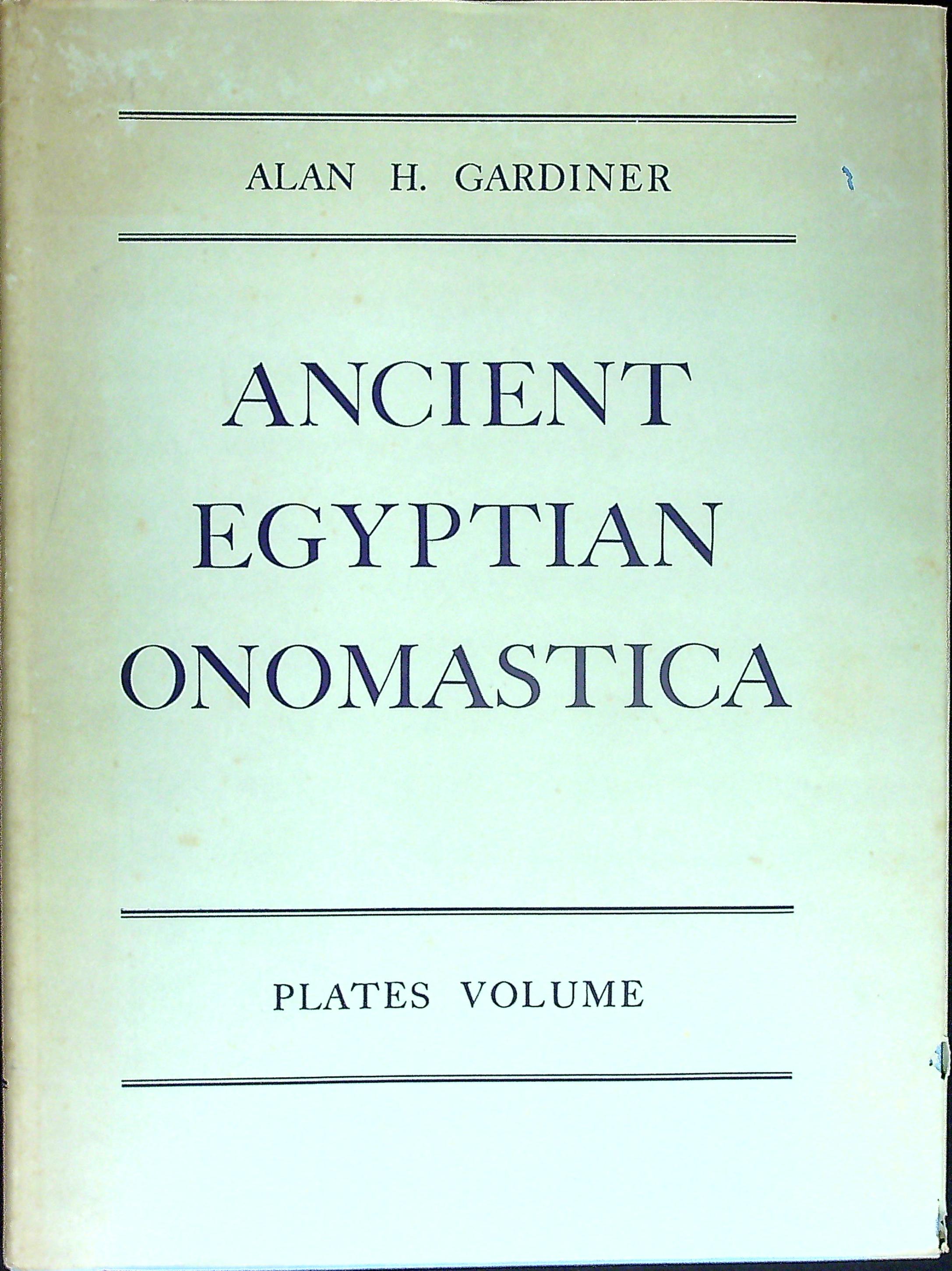 Ancient Egyptian Onomastica, Vol. 3: Plates Gardiner, Alan | Barnebys
