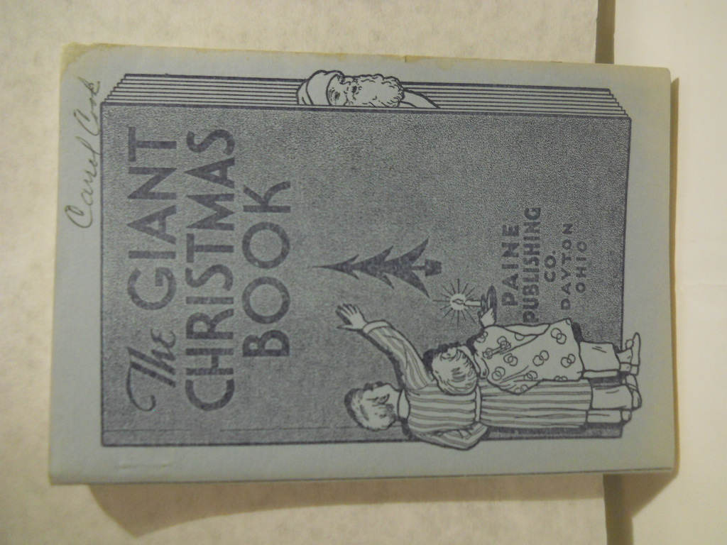The Giant Christmas Book: recitations, songs, readings, pantomimes.for ...