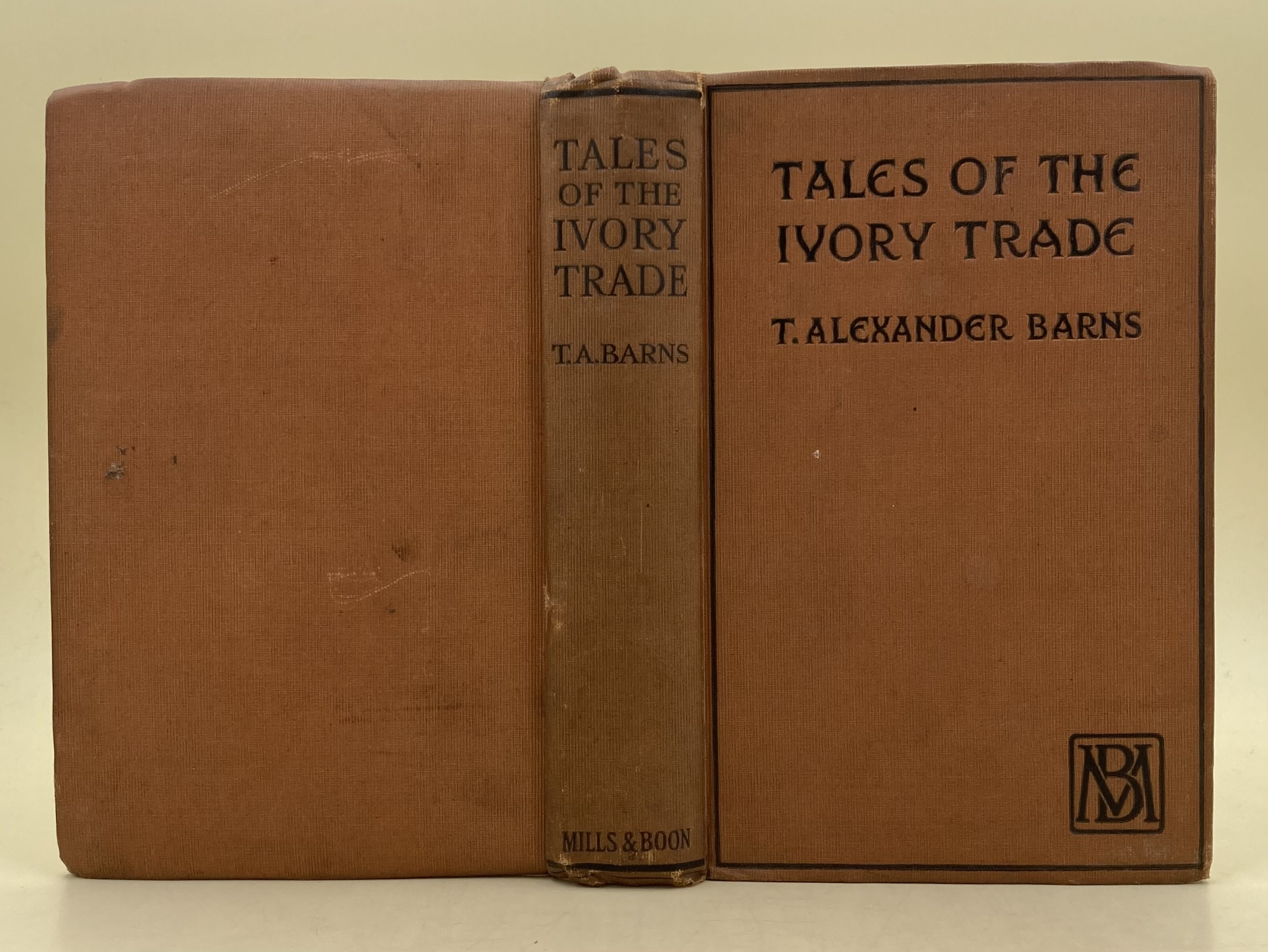 Tales of the Ivory Trade by Barns, T. Alexander: Fair Hardcover (1923 ...