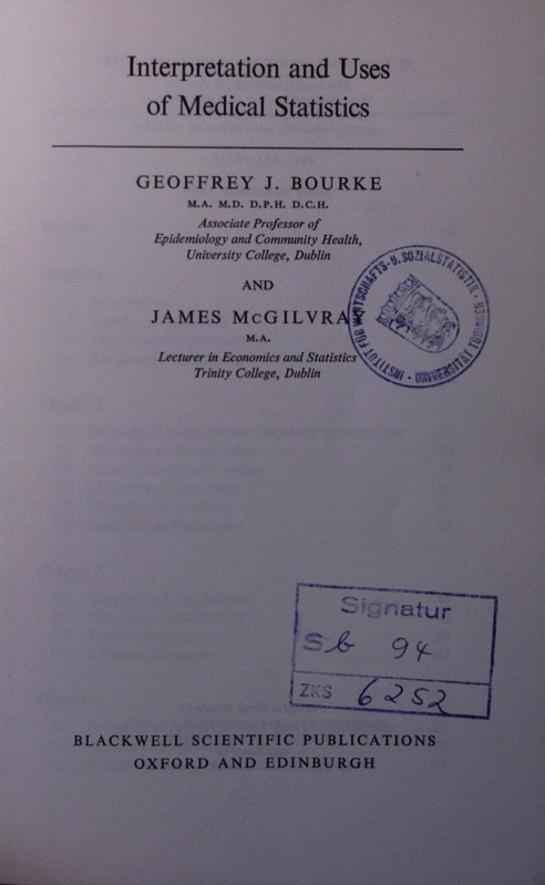 Interpretation and uses of medical statistics. von Bourke, Geoffrey J ...