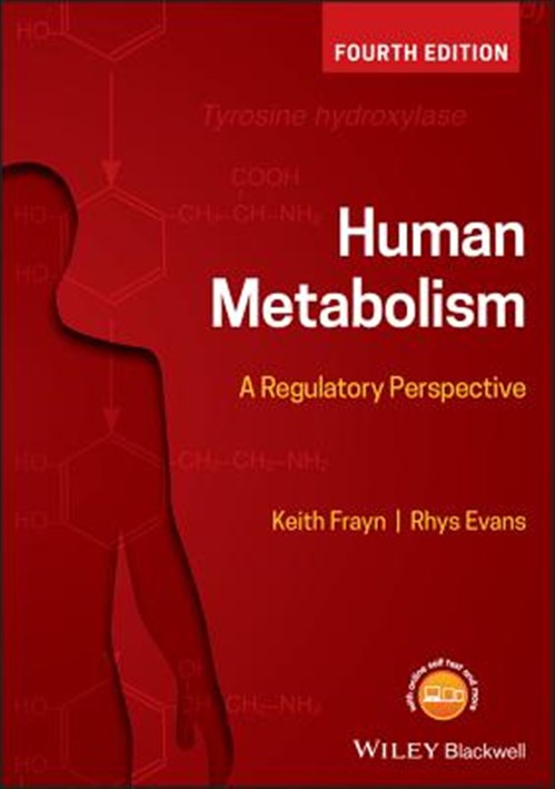 Human Metabolism : A Regulatory Perspective by Frayn, Keith N.; Evans ...