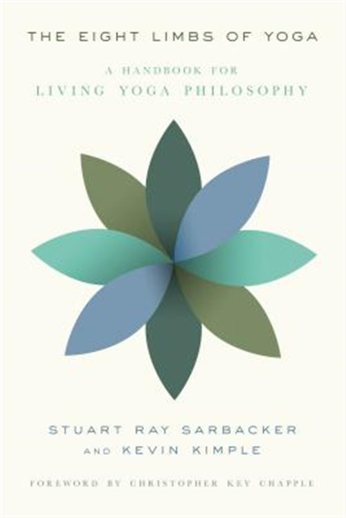 Eight Limbs of Yoga : A Handbook for Living Yoga Philosophy by ...
