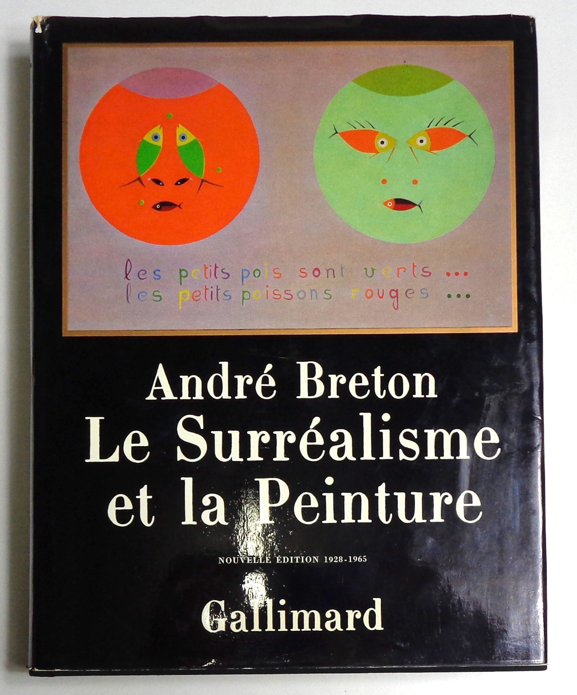 Le surréalisme et la peinture. Nouvelle édition 1928-1965. Breton André ...