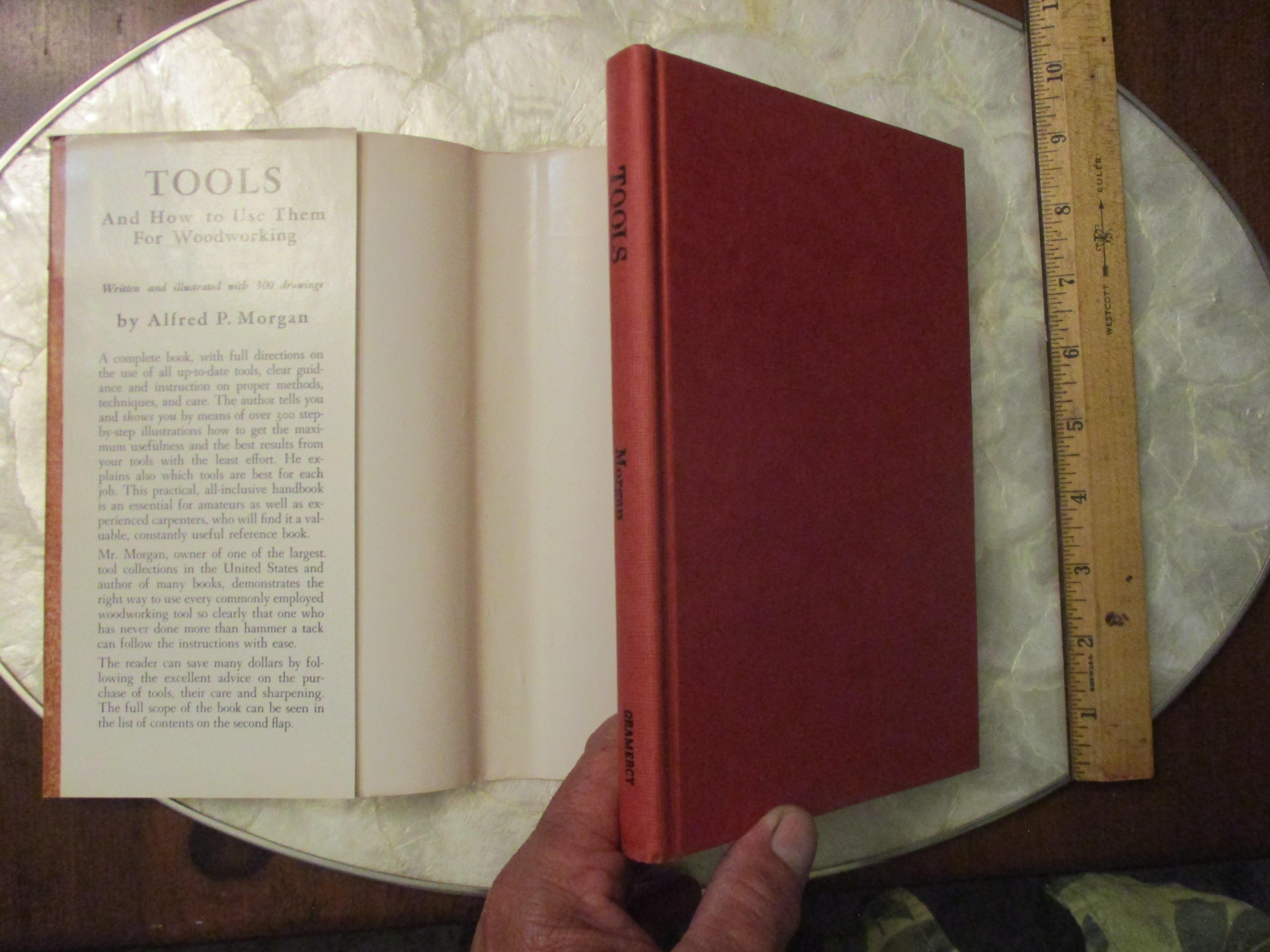 Tools and how to use them for woodworking by Alfred P. Morgan: Near ...