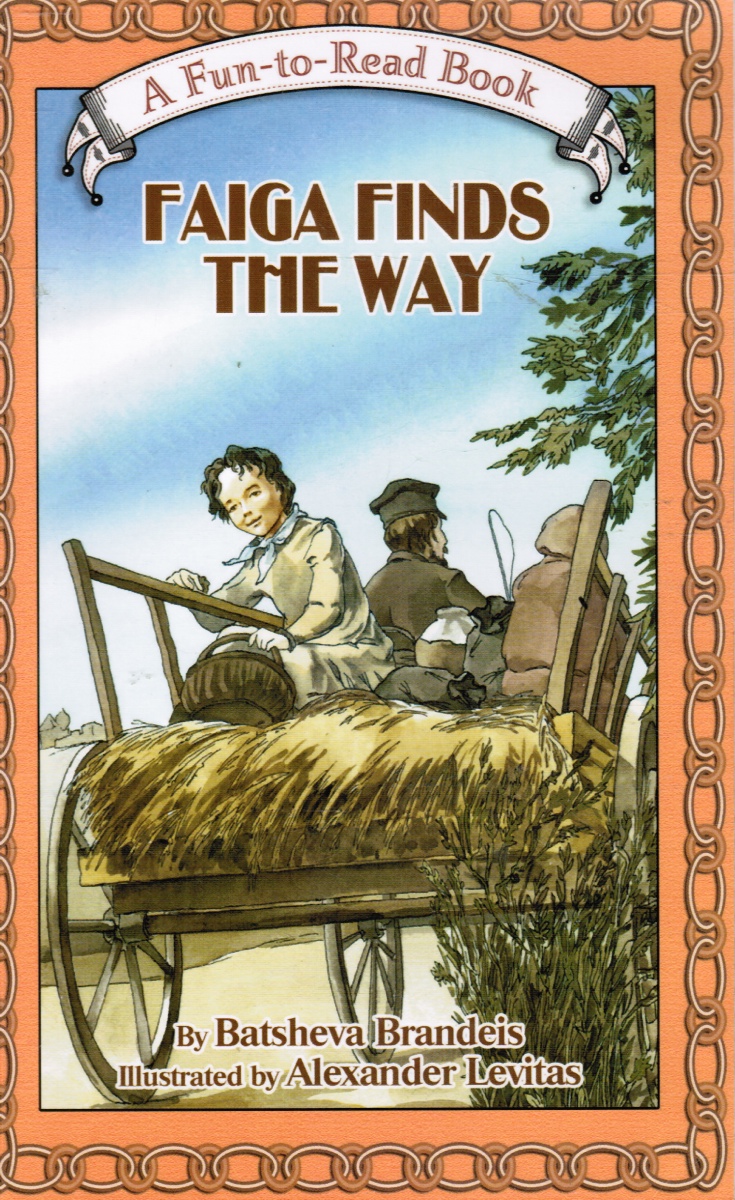 Faiga Finds the Way by Brandeis, Batsheva: VG Paperback (2006) First ...