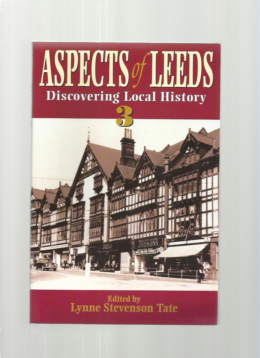 Aspects of Leeds 3 (Discovering Local History) by Tate, Lynne Stevenson ...
