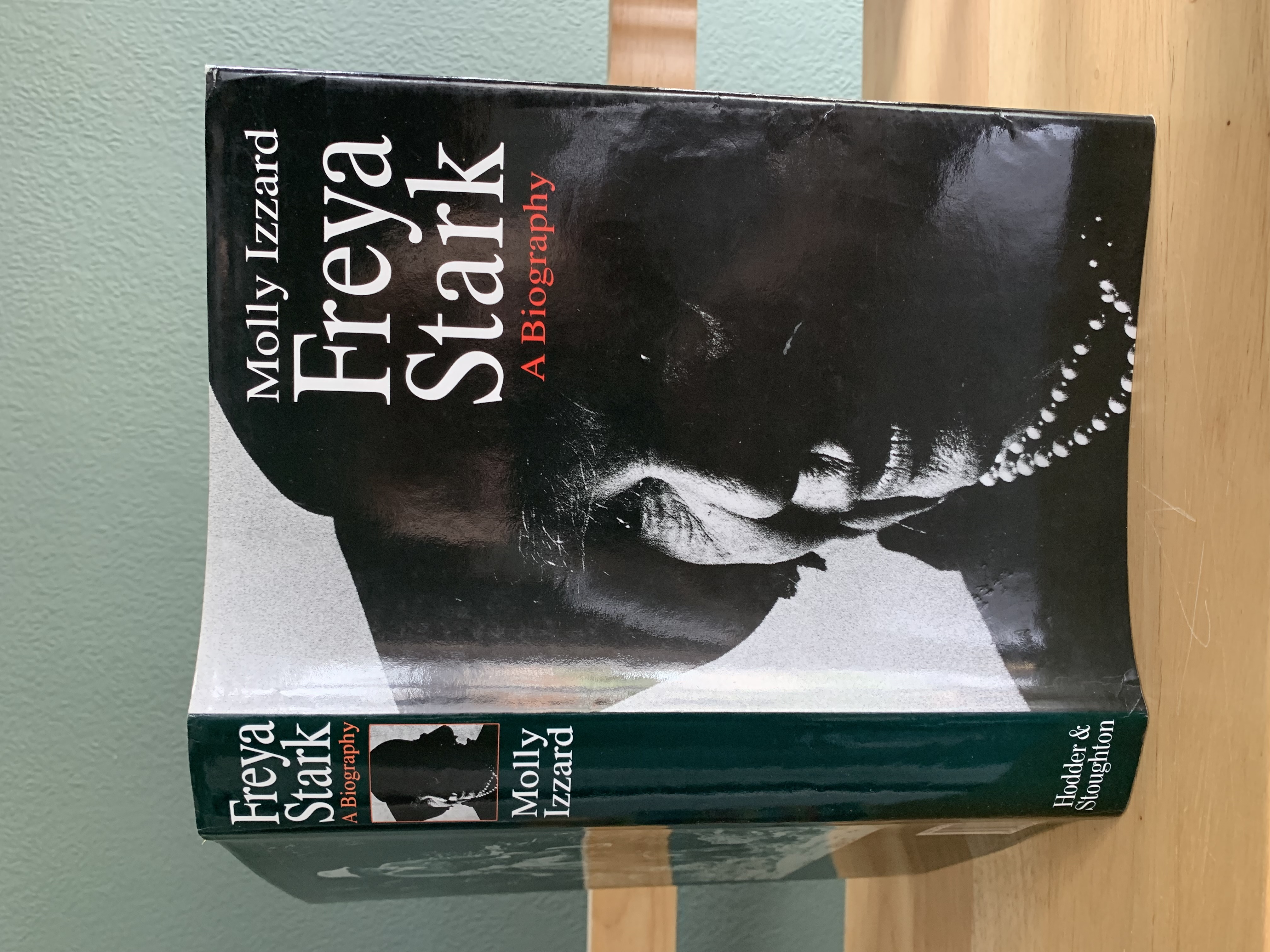 Freya Stark - A Biography (signed) by Izzard, Molly: Near Fine ...