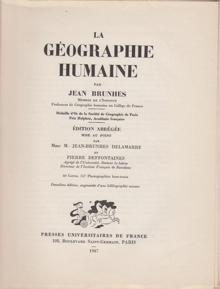 La géographie humaine by Jean-Baptiste Brunhes - Mariel Jean-Brunhes ...