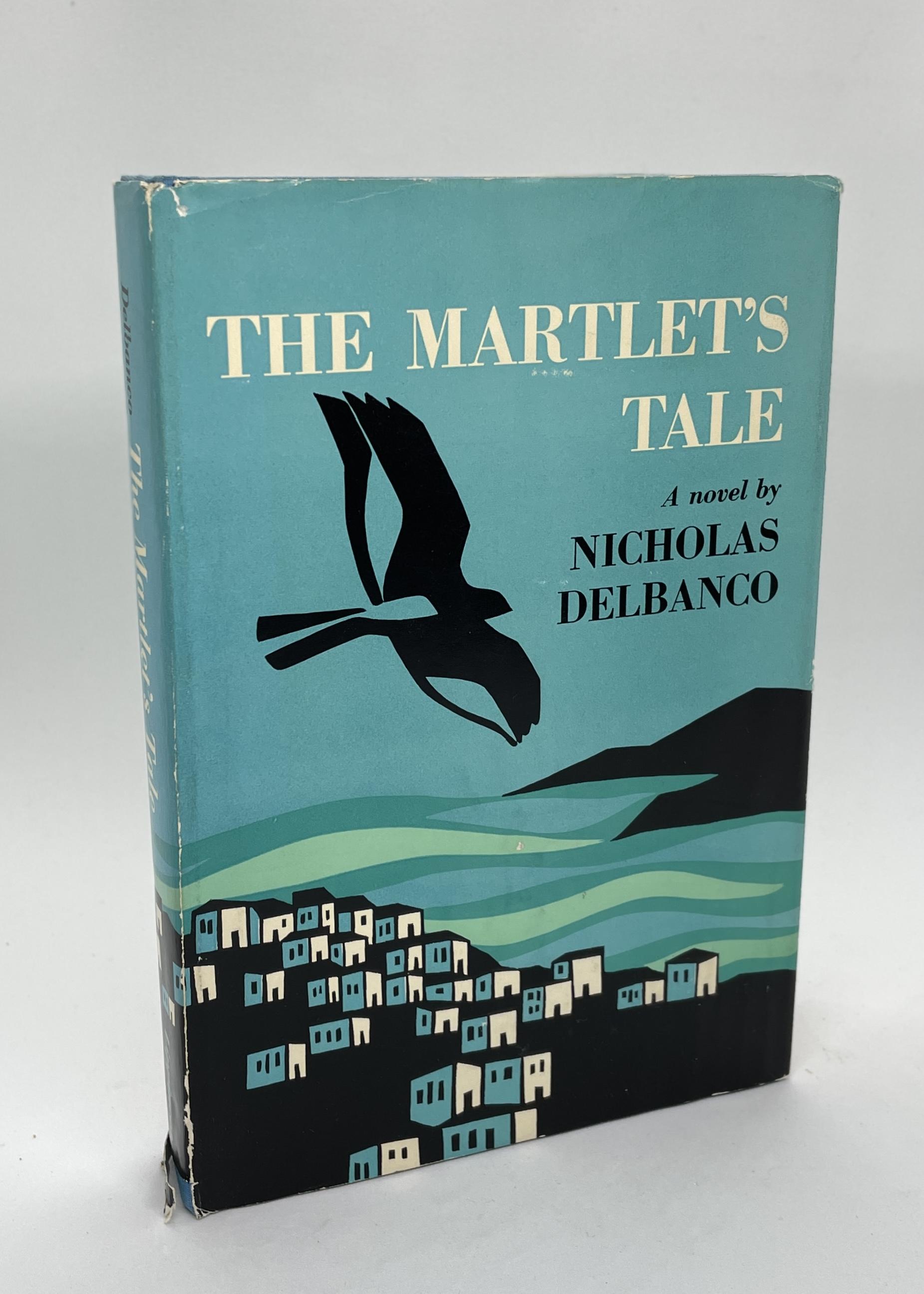 The Martlet's Tale (First Edition) by Nicholas Delbanco: Fine Hardcover ...