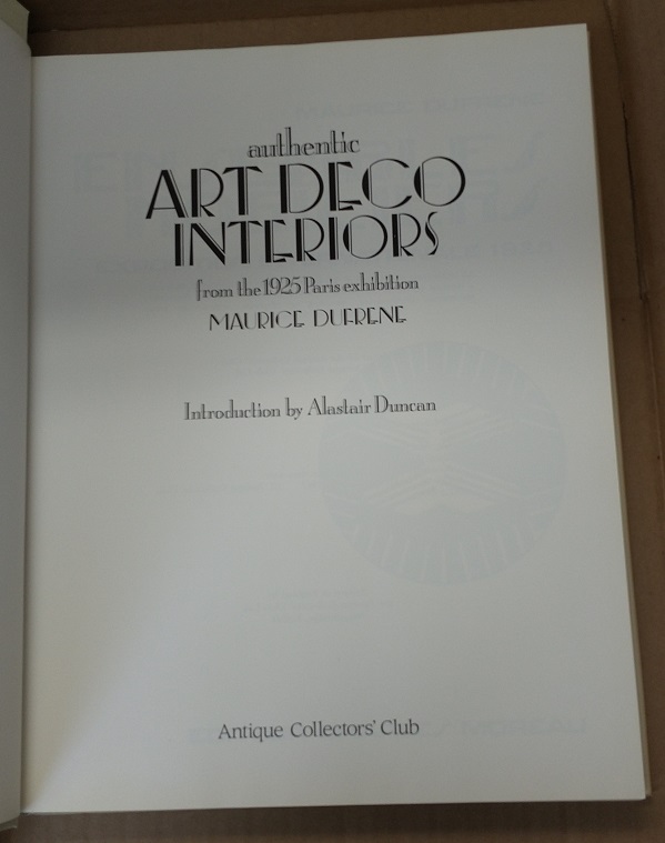 AUTHENTIC ART DECO INTERIORS FROM THE 1925 PARIS EXHIBITION von Dufrène ...