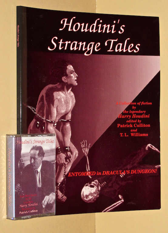 Houdini's Strange Tales Harry Houdini, Patrick Culliton, T. L. Williams ...