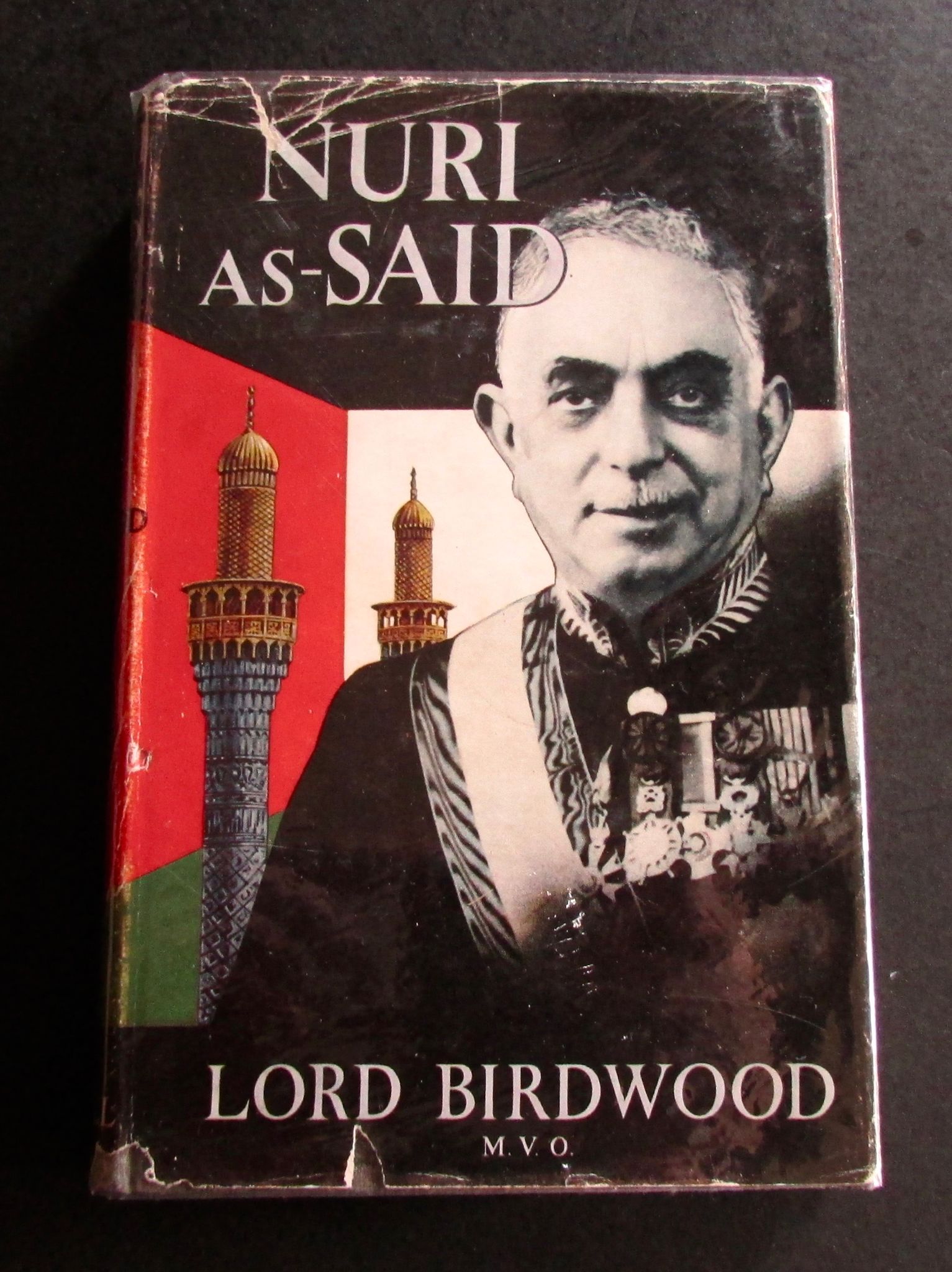 NURI AS - SAID. A STUDY IN ARAB LEADERSHIP by LORD BIRDWOOD: Very Good ...
