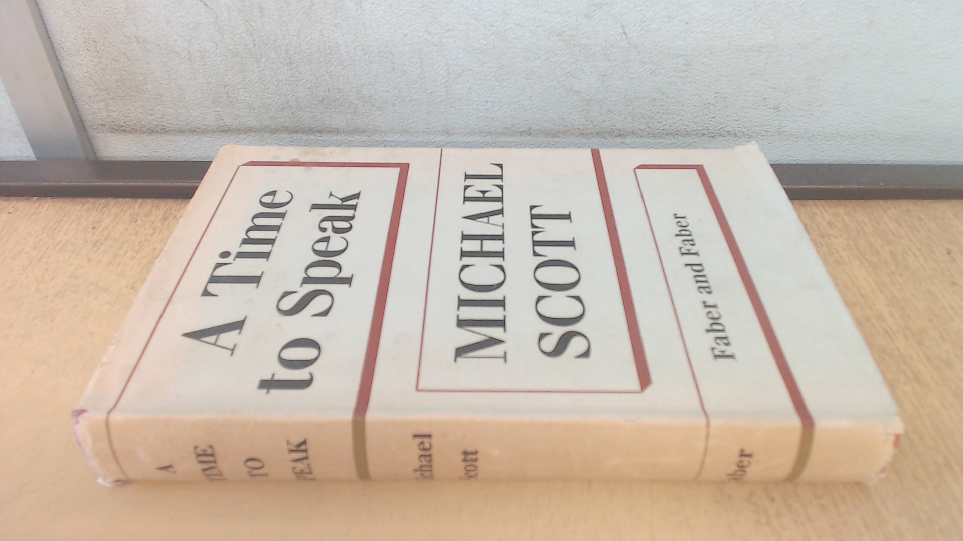 A Time To Speak by Michael Scott: Good Hardcover (1958 ...