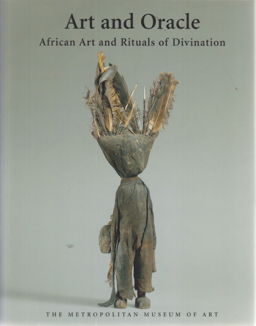 Art and Oracle: African Art and Rituals of Divination Exhibition ...