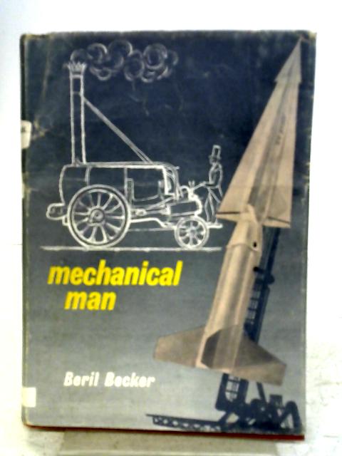Mechanical Man by B. Becker: Good (1961) | World of Rare Books