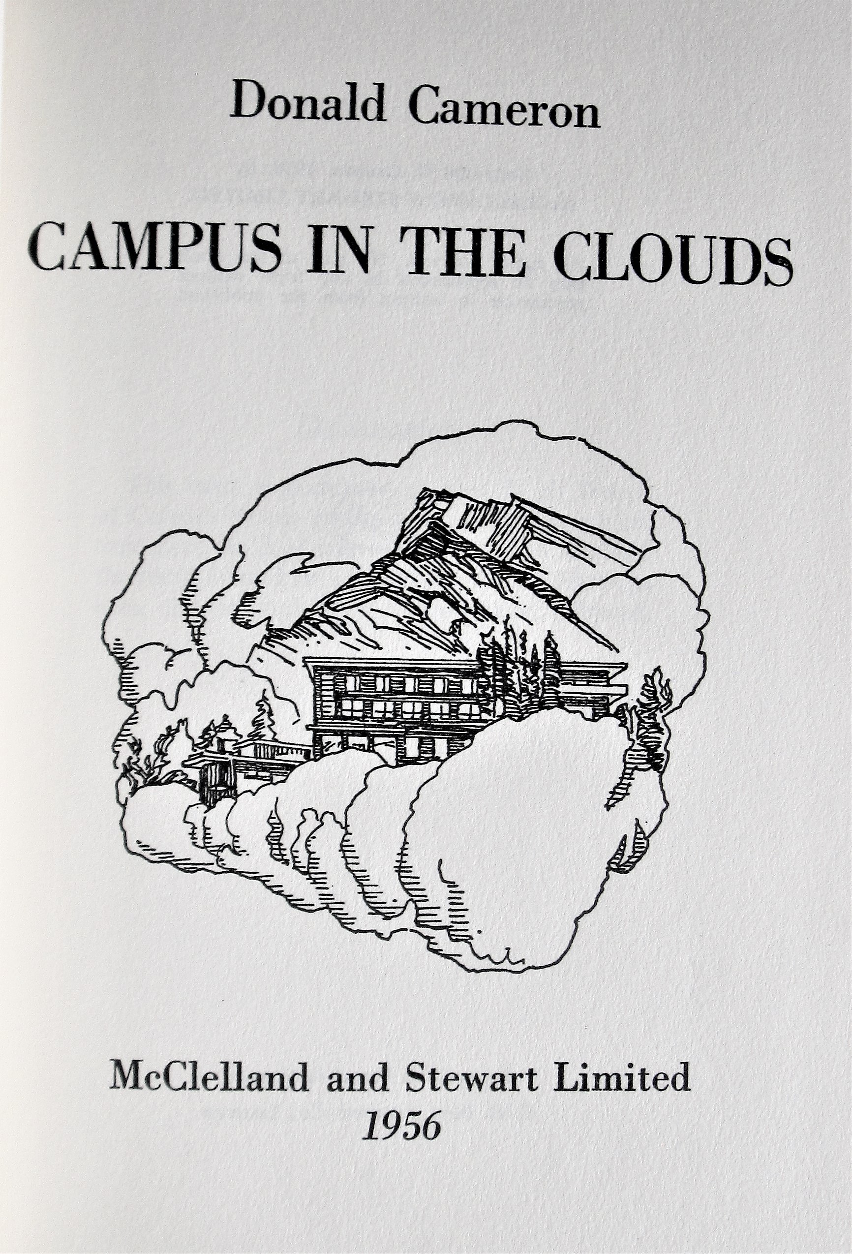 Campus in the Clouds by Cameron, Donald. Signed Copy: Very Good ...