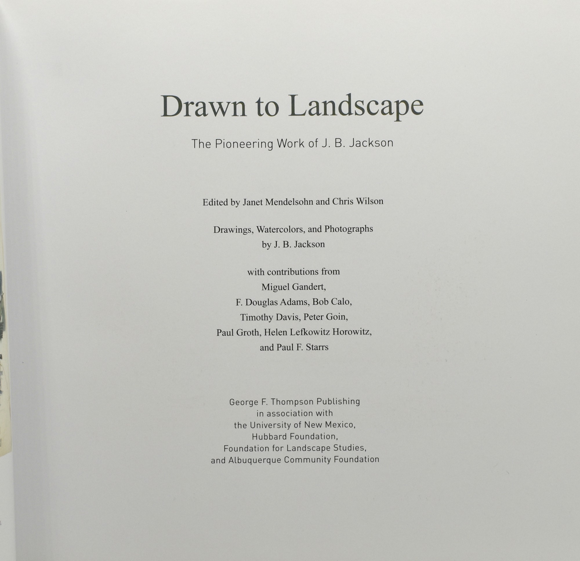 DRAWN TO LANDSCAPE: The Pioneering Works of J. B. Jackson by Janet ...