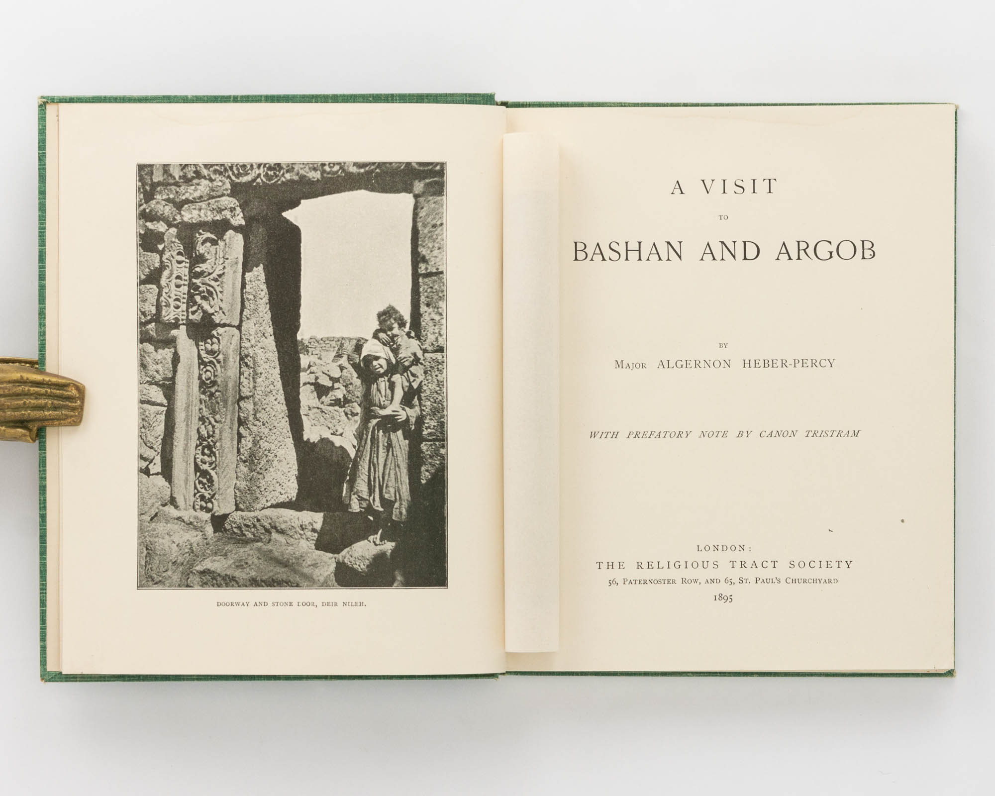 A Visit to Bashan and Argob by HEBER-PERCY, Major Algernon: Very Good ...