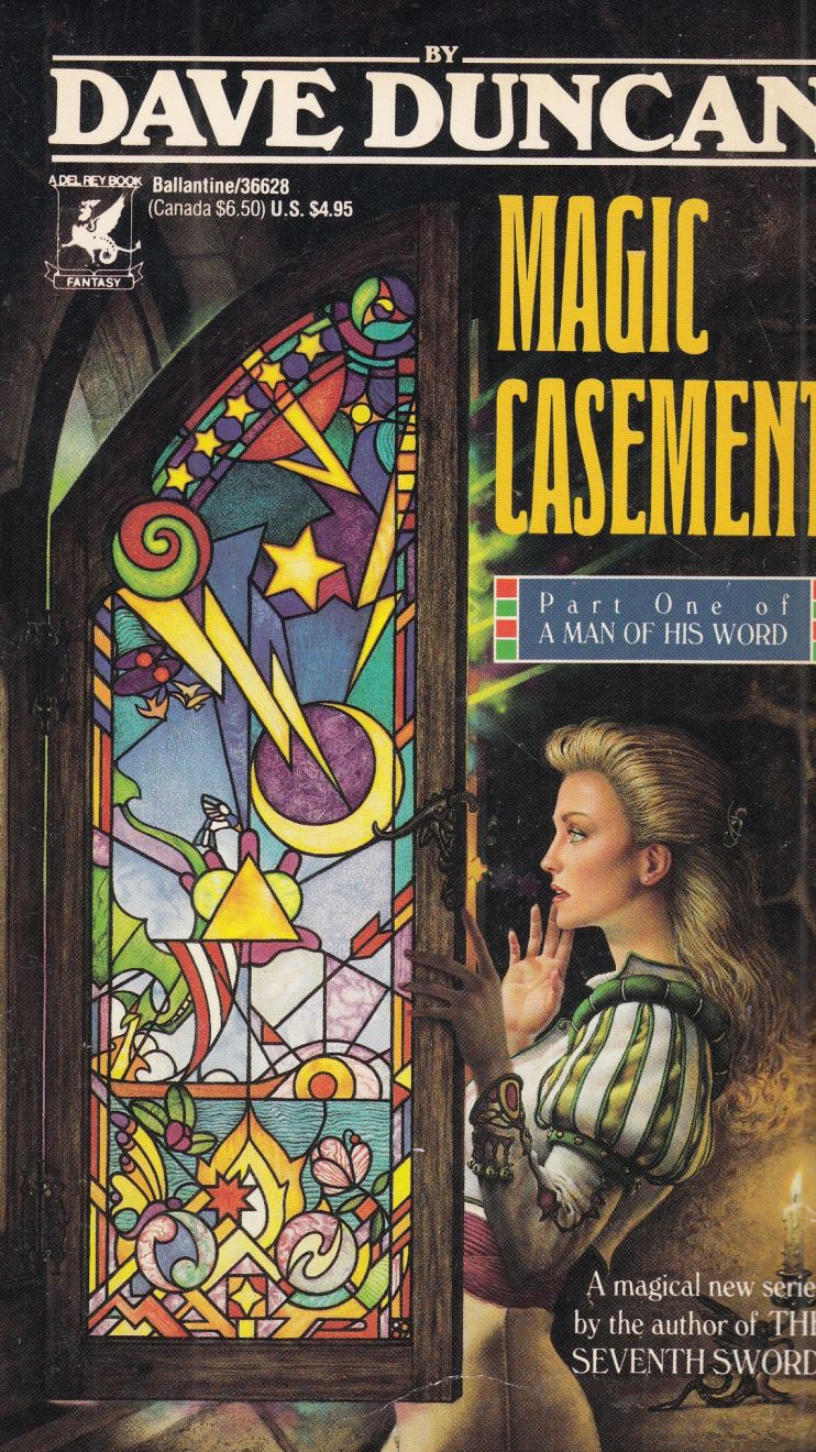 Magic Casement, Volume 1 (A Man of His Word) by Duncan, Dave (Author ...